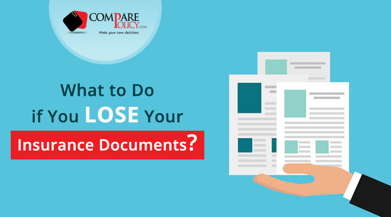 What to Do if You Lose Your Insurance Documents? - ComparePolicy